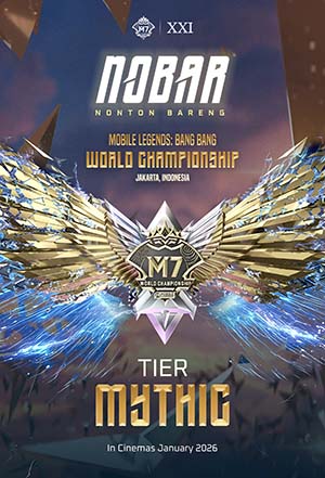 MLBB: M7 WATCH PARTY - TIER MYTHIC | Cinema XXI